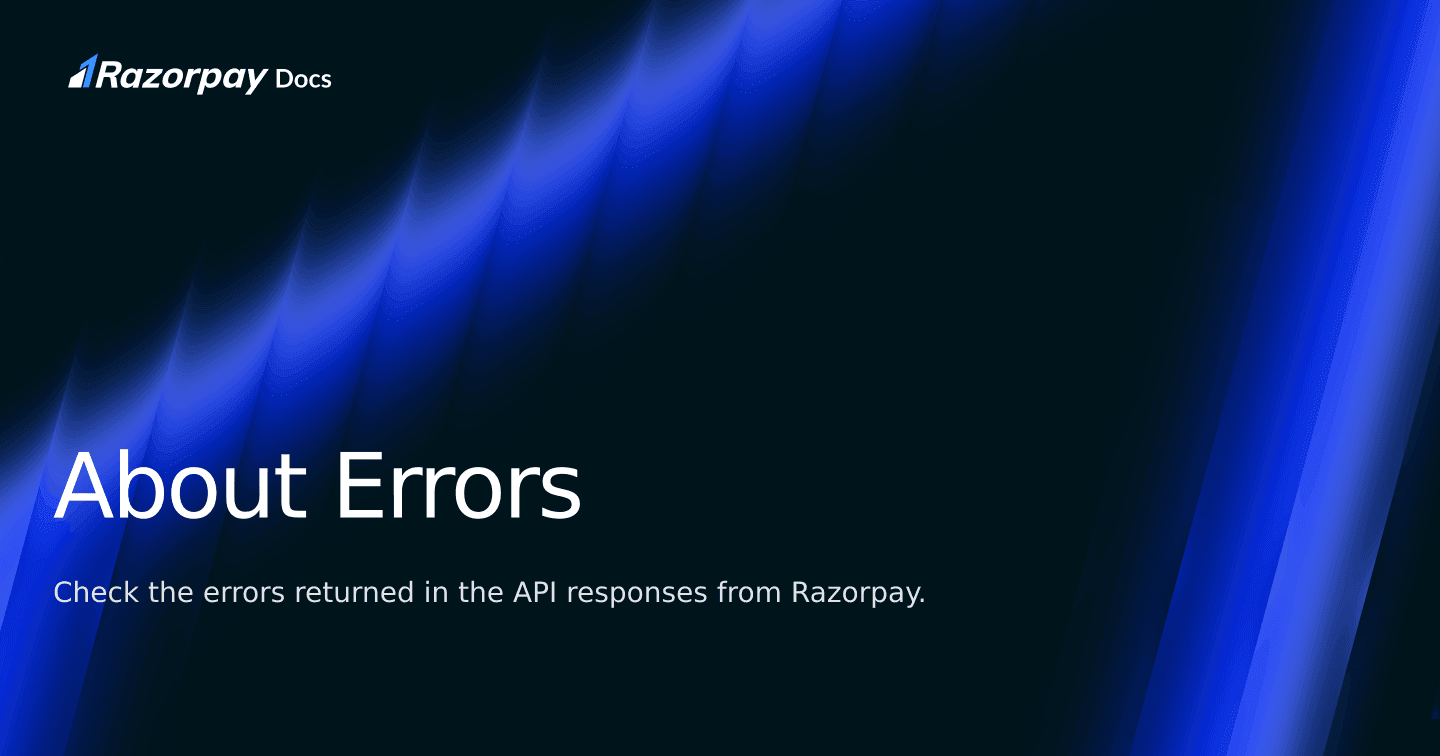 About Errors | Razorpay Docs