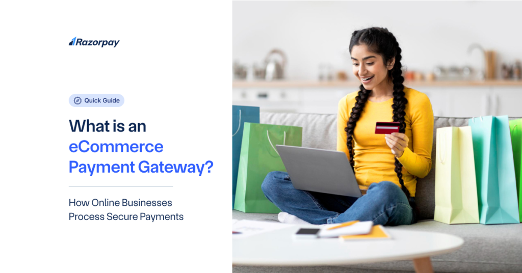 What is an E-commerce Payment Gateway? A Simple Guide for Store Owners
