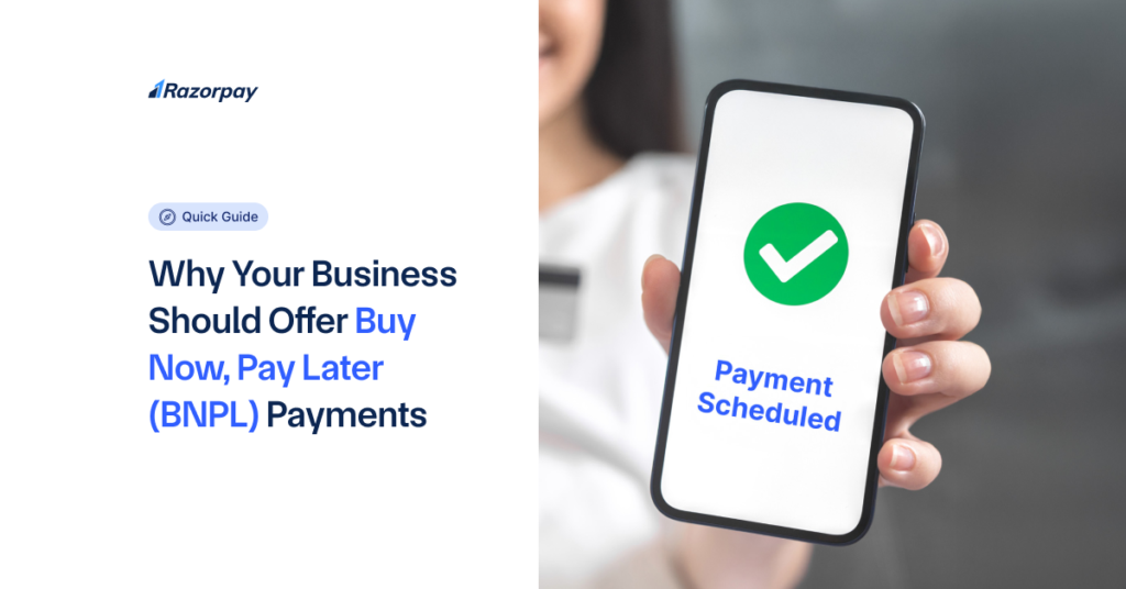 What is Buy Now Pay Later (BNPL) Payment Method and Why Should You Use it?