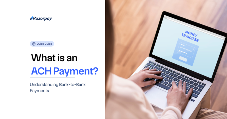 What is ACH Payment and How Does it Work?